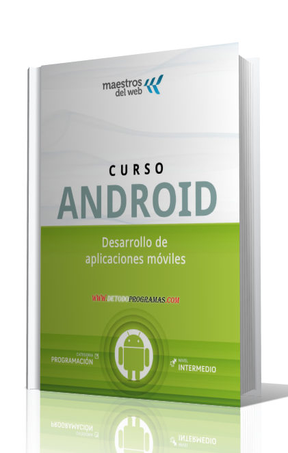 Curso Android "Desarrollo de Aplicaciones Móviles" - Detodoprogramacion.org