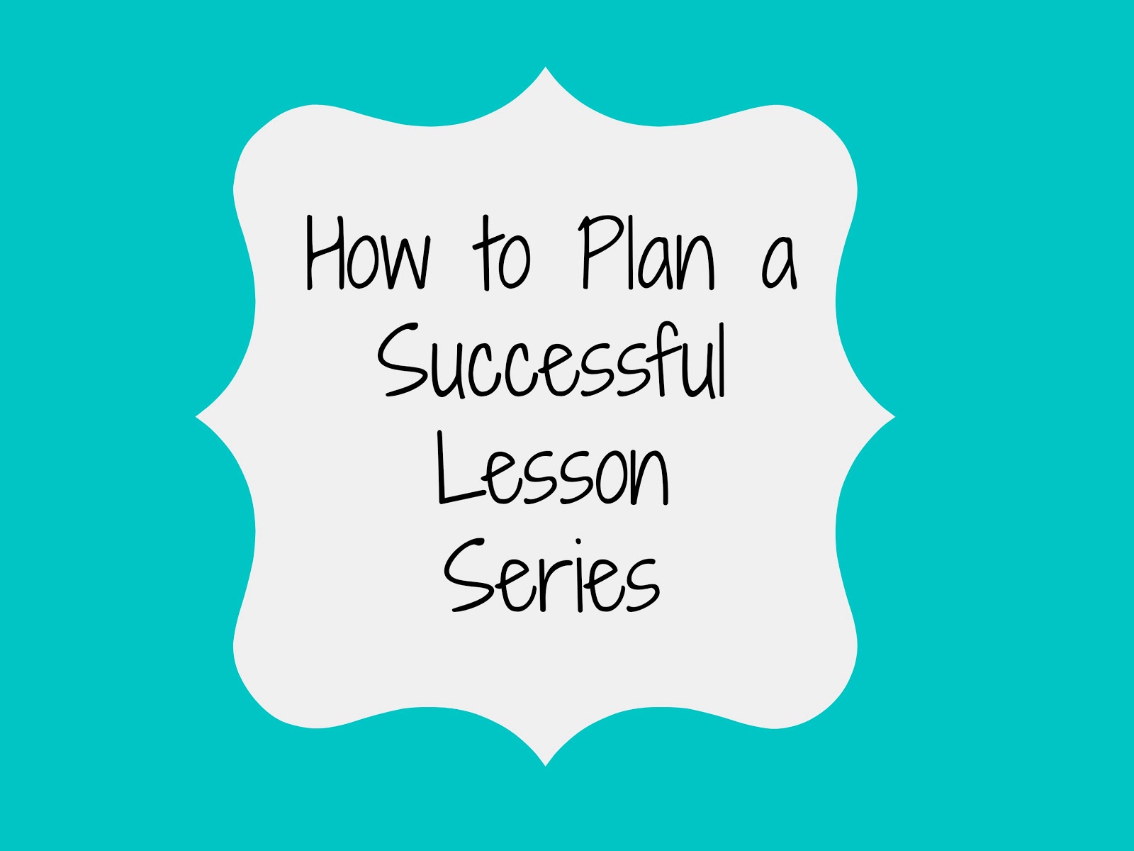 sticky notes and notebooks: How to Plan a Successful Lesson Series ...