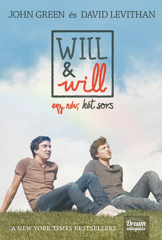 John Green és David Levithan - Will és Will - Zakkant olvas