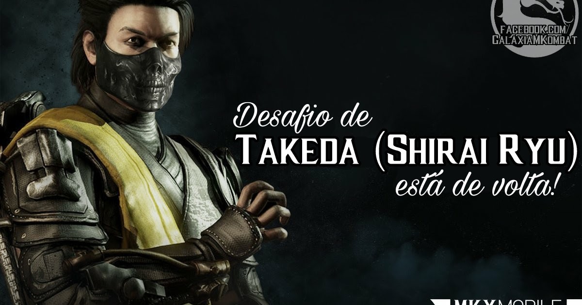 Galáxia Mortal Kombat : Repetição do desafio de Takeda (Shirai Ryu)