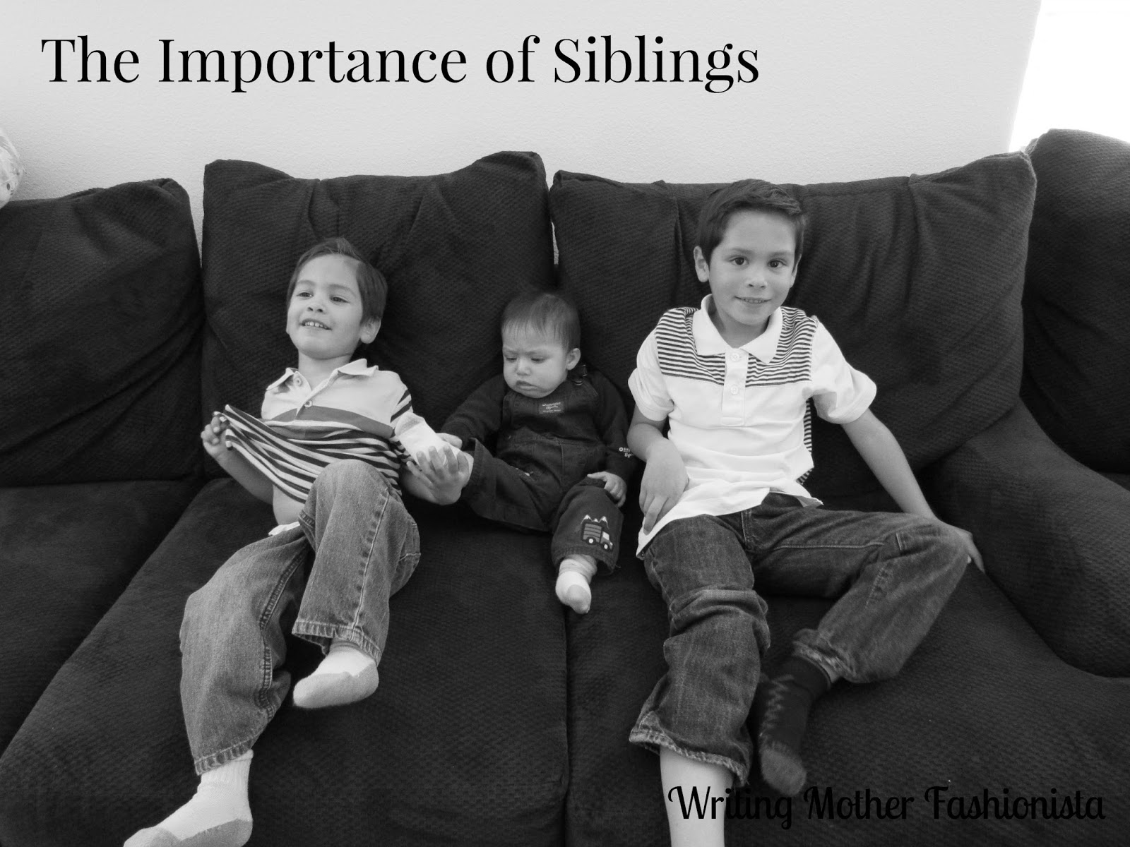 The Importance of Siblings | Writing Mother Fashionista