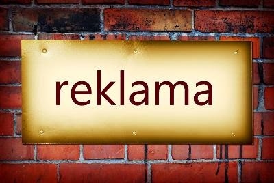 Reklamy, reklamy, wszędzie reklamy!!!! Reklamy, reklamy, wszędzie reklamy!!!!
