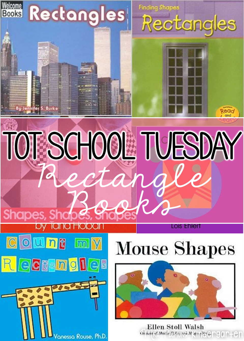 Tot School Tuesday: RECTANGLES - Mrs. Plemons' Kindergarten
