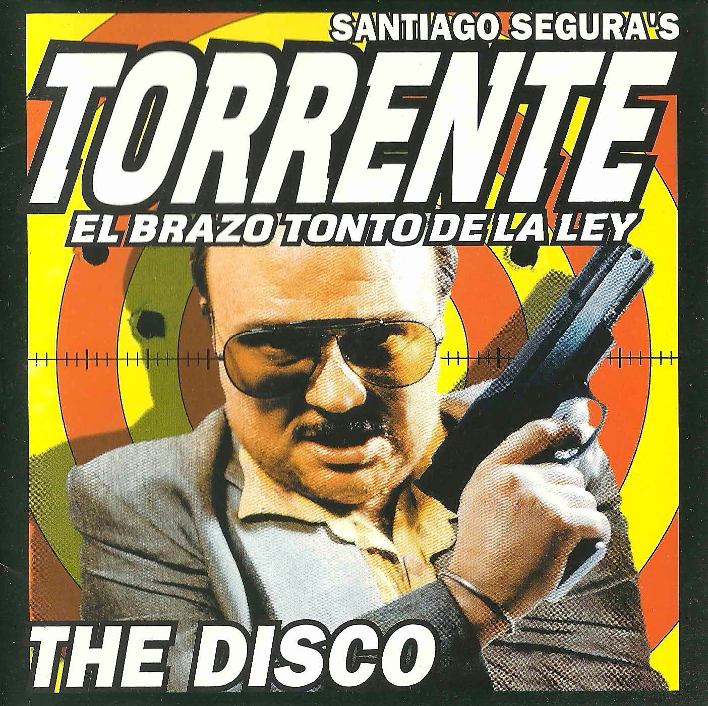 Banda Sonora Original: Torrente, El brazo tonto de la ley (Roque Baños)