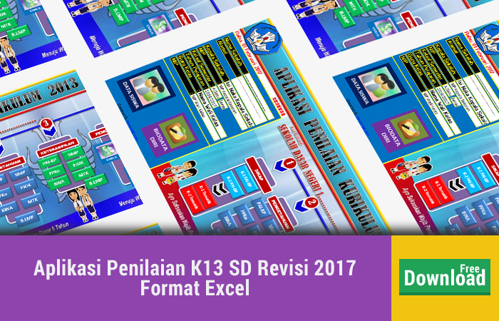 Aplikasi Penilaian K13 SD Revisi 2017 Format Excel - Biologizone