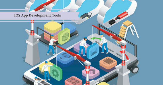 Top Essential Tools for IOS App Development