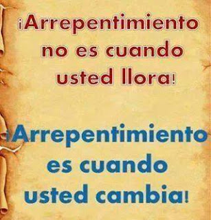 ARREPENTIRSE ES ALGO CONVENIENTE, implica superación.
