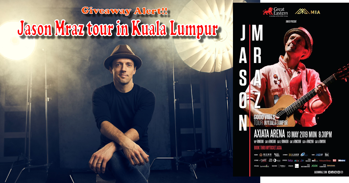 Jason Mraz Brings Good Vibes to Kuala Lumpur in May 2019 | Snowman ...