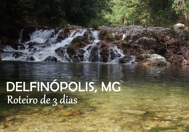 Trilhas e Cantos: Delfinópolis, MG: roteiro de 3 dias