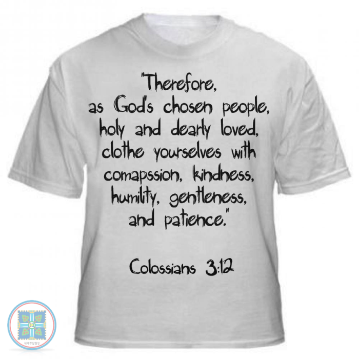 To You: [Bible Verse] Colossians 3:12