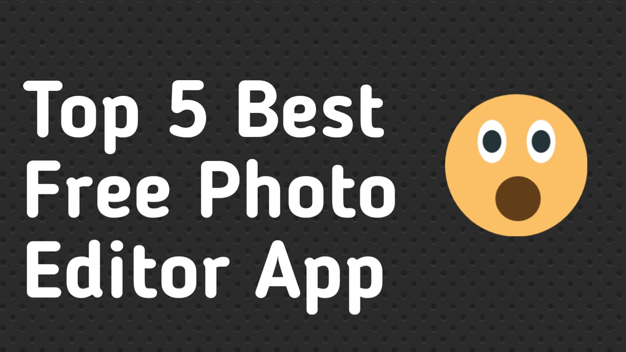 Top Best Android Photo Editor App List In Hindi 2017 Hindi Blogger top-best-android-photo-editor-app-list-in-hindi-2017-hindi-blogger