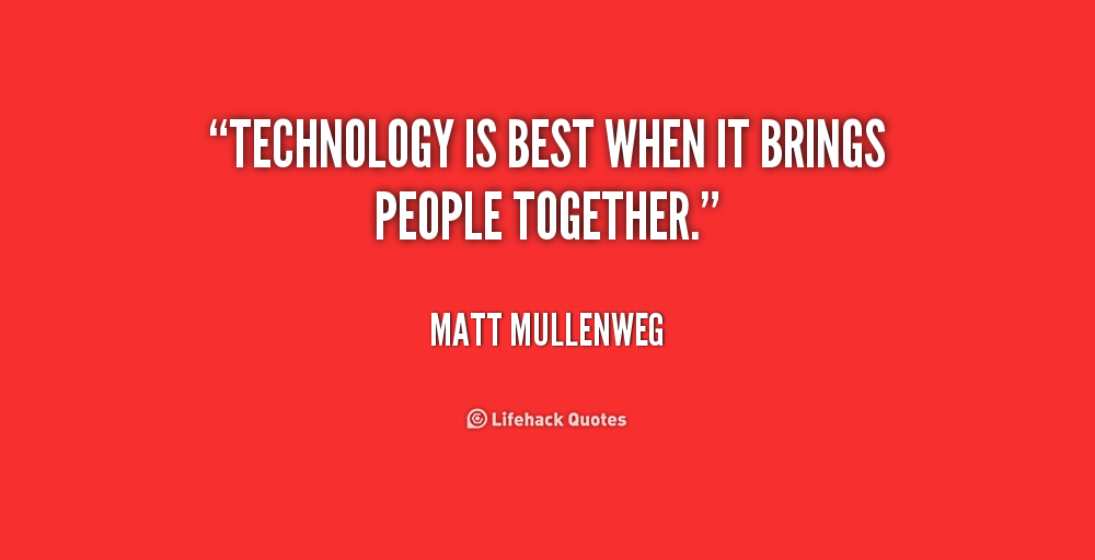 10 Best Technology Quotes to Inspire you more induldging in Tech | Tech ...