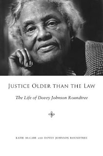 Motivational Moment: Justice Older Than The Law...Dovey J. Roundtree