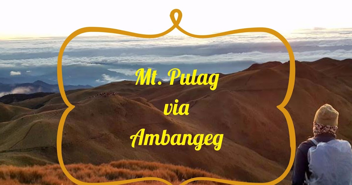 That Playground Called Pulag - Mt. Pulag via Ambangeg ~ WeTravelFearlessly