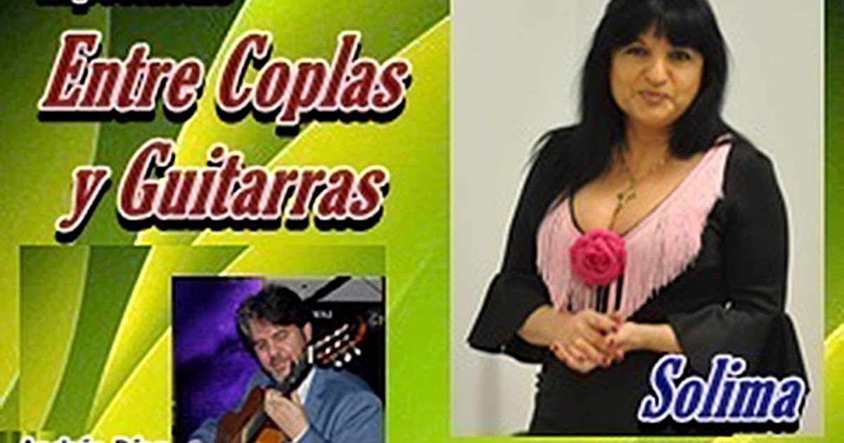 Espéctaculo "Entre Coplas y Guitarras" de Solima, con motivo del Día de ...