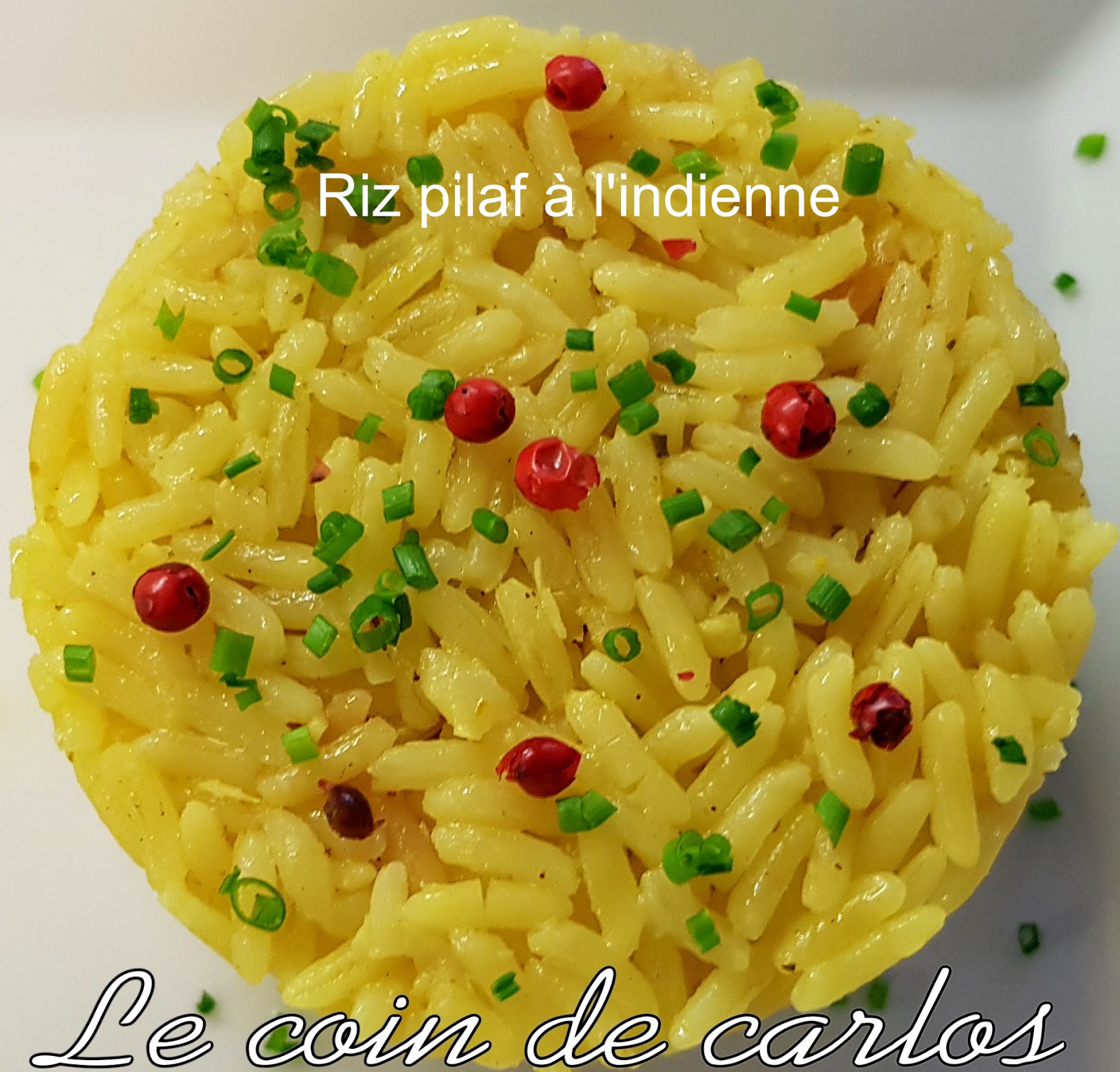 Le coin de Carlos: Riz pilaf à l'indienne