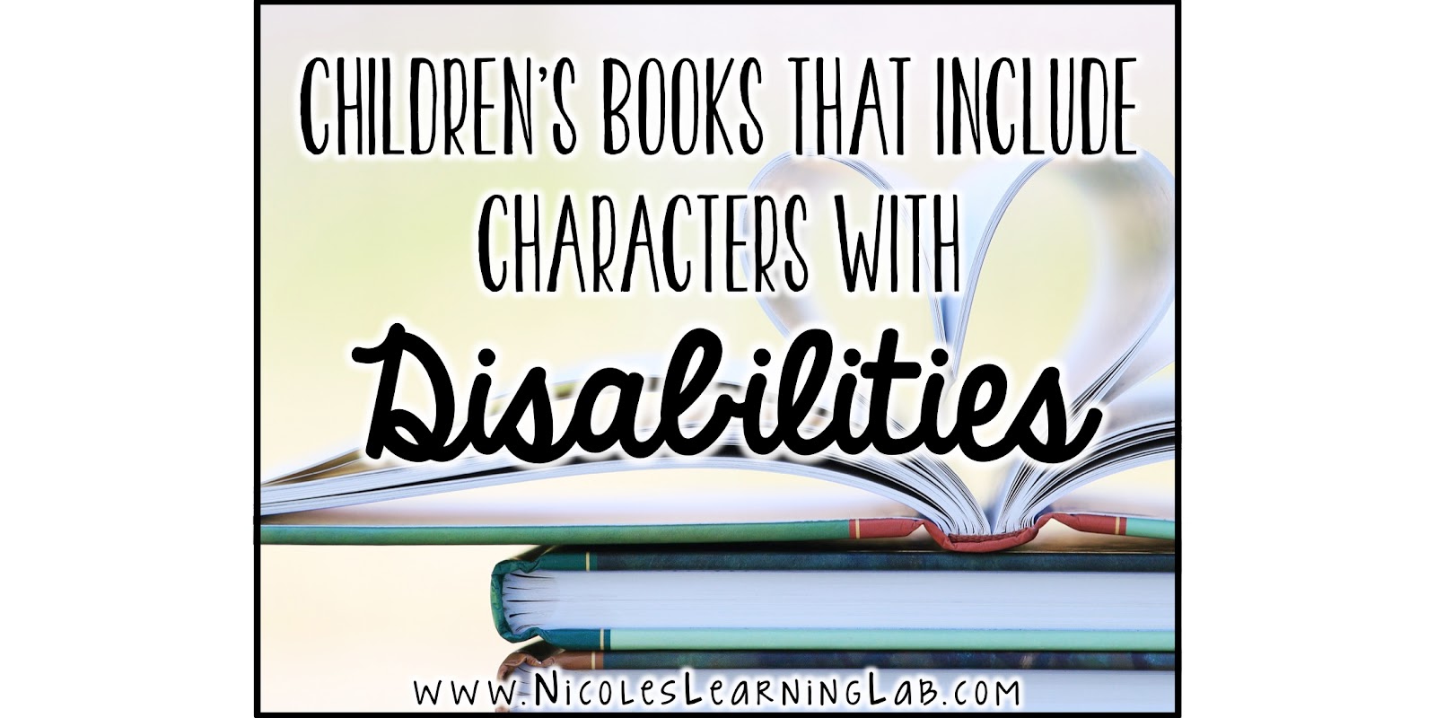 Children's Books That Include Characters with Disabilities | Learning Lab