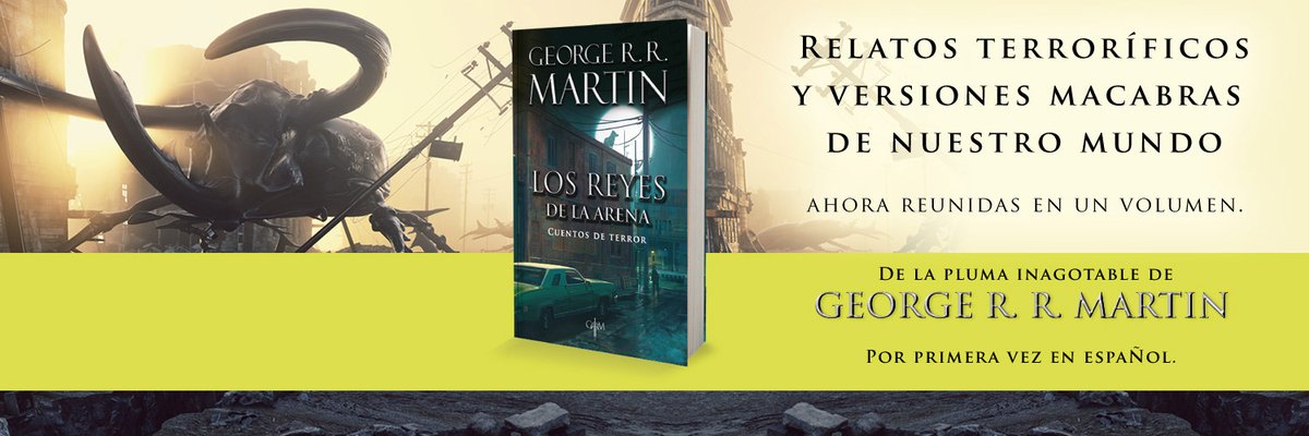 Reseña “Los Reyes de la Arena”- Cuentos de terror, George R.R. Martin ...