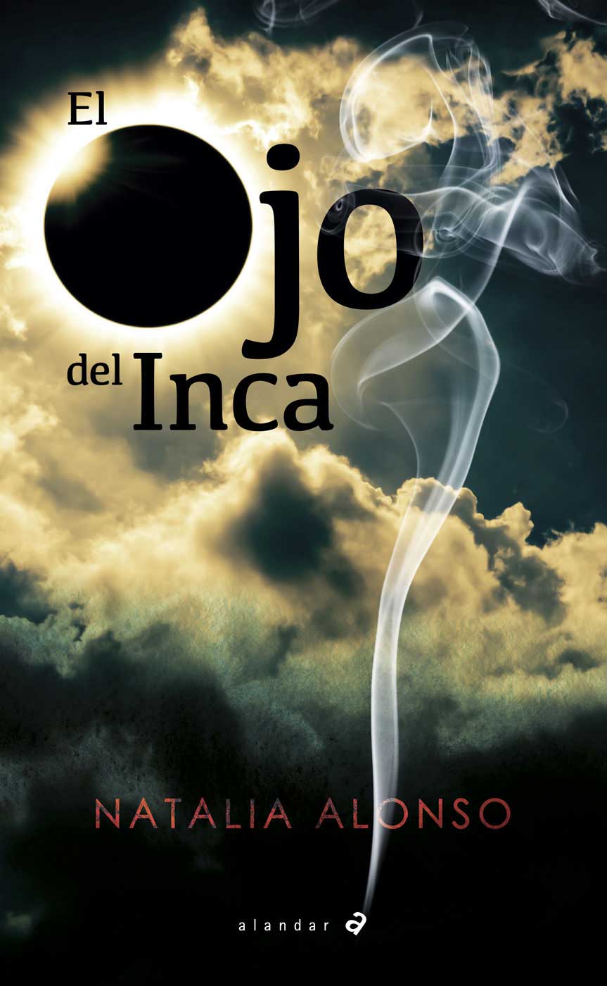 Un abrazo lector: "El ojo del Inca" de Natalia Alonso