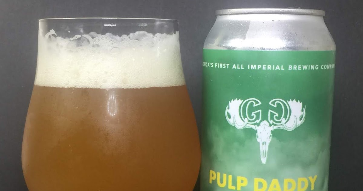 Threw Red Butter's Beer Reviews: Greater Good Pulp Daddy