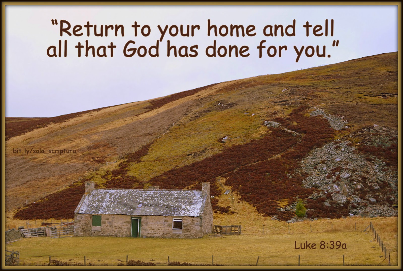 Sola Scriptura: Luke 8:39a