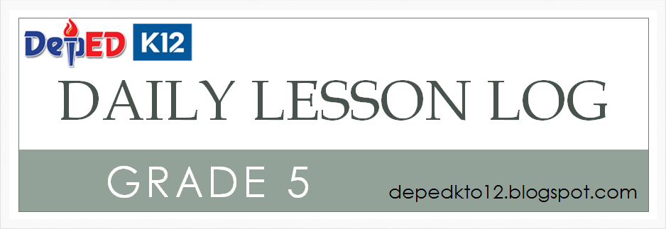 Grade 5 Daily Lesson Log DLL 2018 2019 grade-5-daily-lesson-log-dll-2018-2019