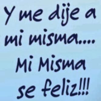 Pinceladas de inspiración: Y me dije a mi misma...