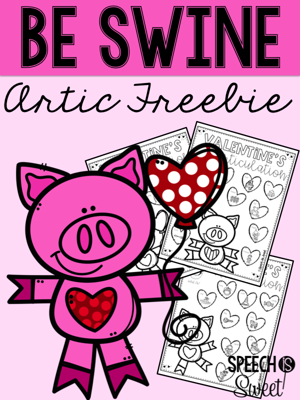 Be Swine! Valentine's Day Articulation Freebie! - Speech is Sweet
