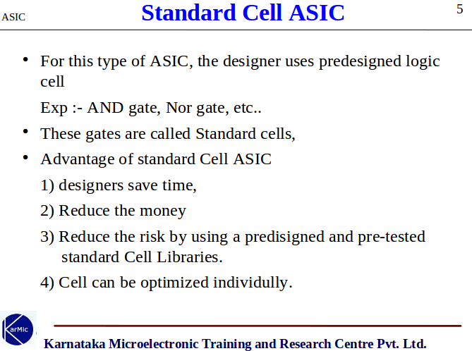 VLSI TECHNOLOGY: ASIC DESIGN FLOW