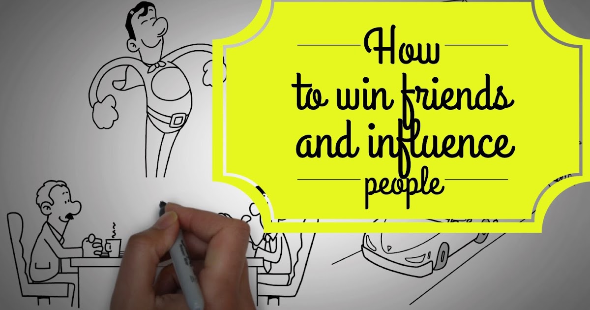 My Opinion : How To Win Friends And Influence People