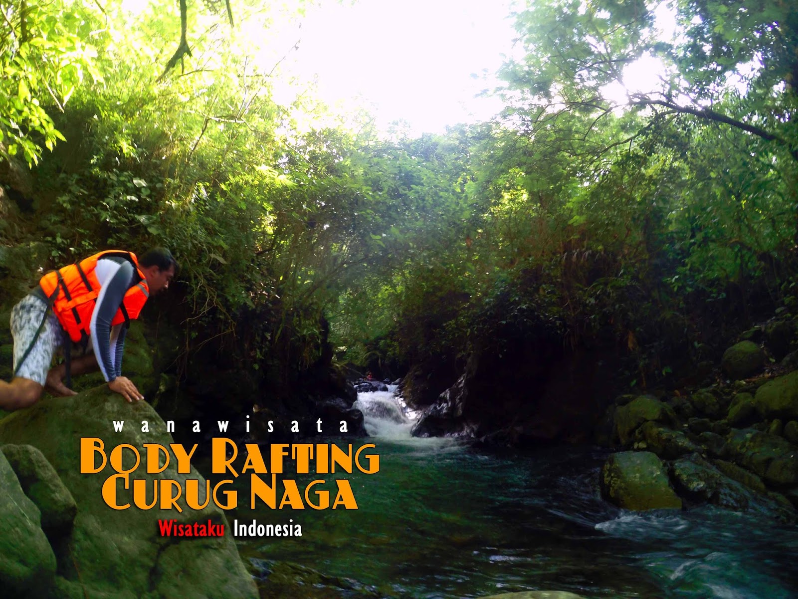 WISATAKU INDONESIA TOUR: Body Rafting Curug Naga