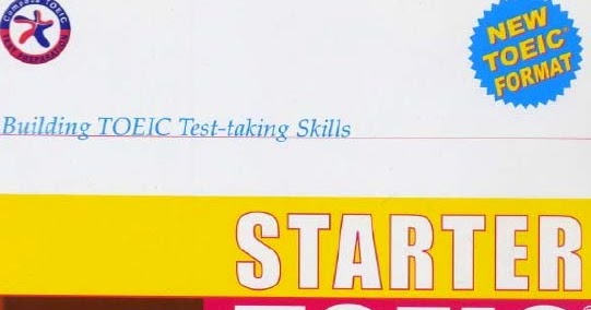 STARTER TOEIC THIRD EDITION | DOWNLOAD FREE PDF + AUDIO - DOWNLOAD EBOOK FREE PDF