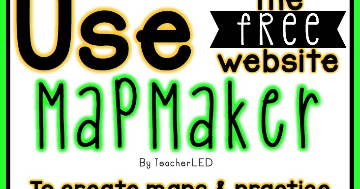 Create Beautiful Maps With Mapmaker The Techie Teacher®