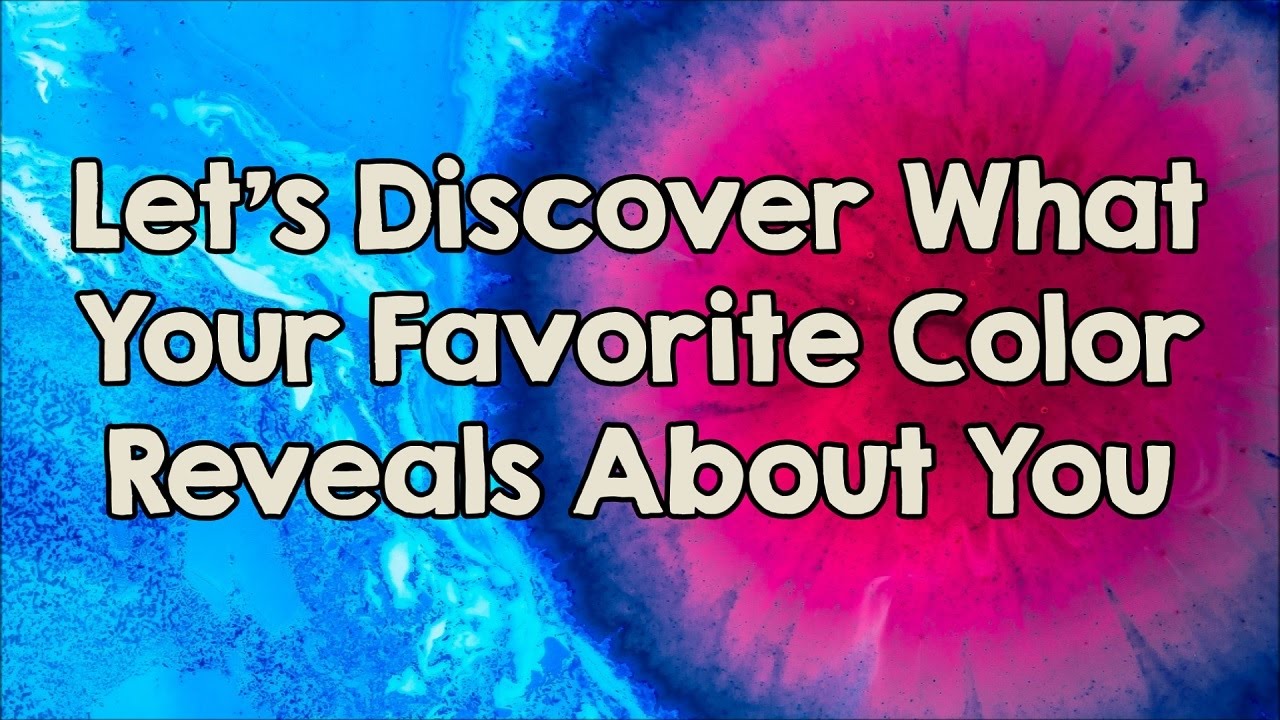 What Is Your Favorite Color Test ? psychology test | Your Favorite ...