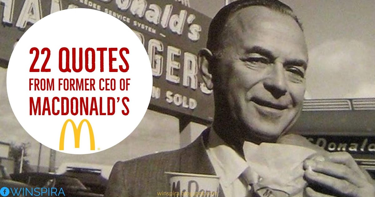22 Quotes From Former CEO Of Macdonald's