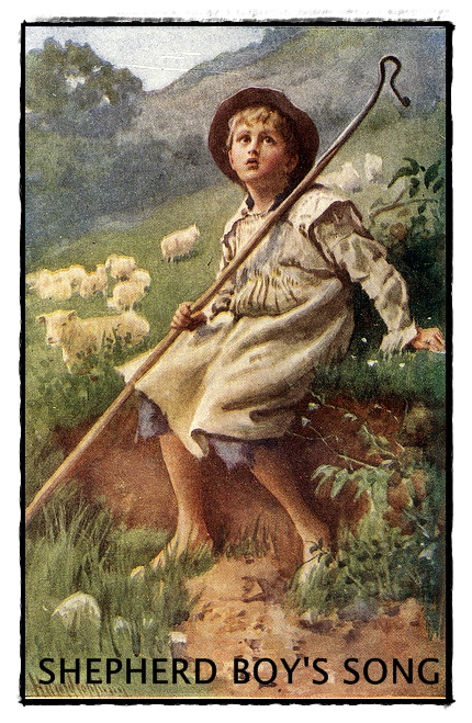 English Poems & English Verses : " SHEPHERD BOY'S SONG