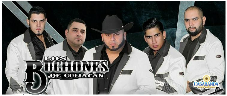 CONTRATACION DE GRUPOS MUSICALES: Los Buchones de Culiacán