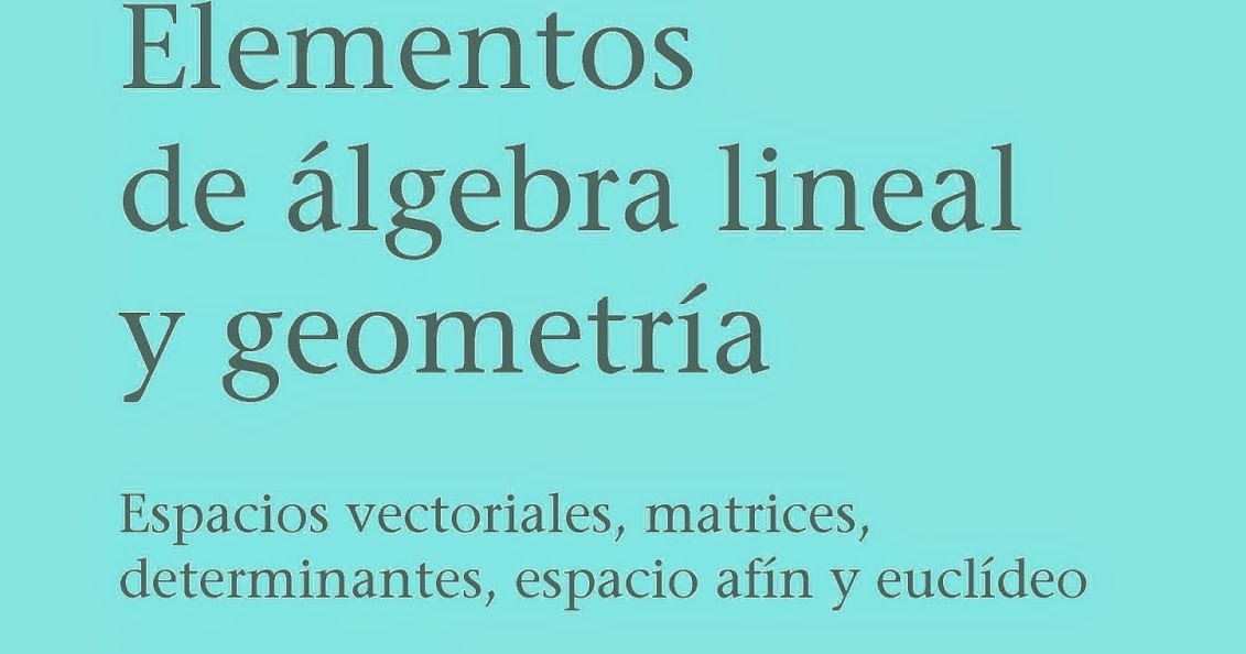 Rincón Ingenieril: Elementos de álgebra lineal y geometría – UOC