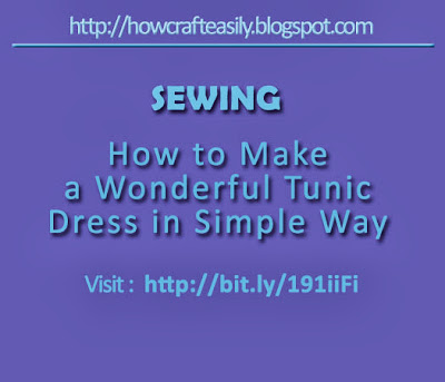 How to Make a Wonderful Tunic Dress DIY in Simpe Way | Cool Crafts