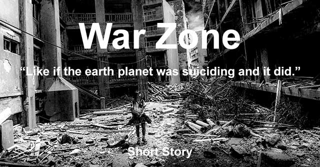 War Zone - Free Short Story - Drama / Adventure