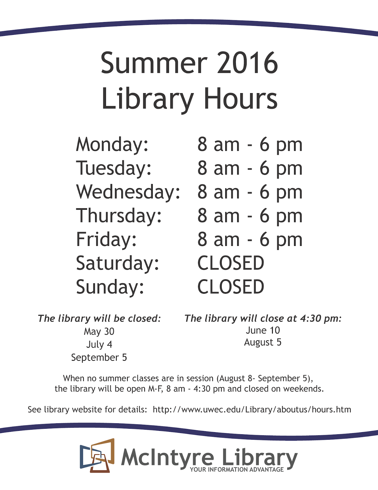 McIntyre Library News: Summer Library Hours (5/23 - 9/5)