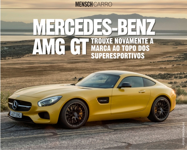 CARRO: Mercedes-Benz AMG GT, o carro que trouxe novamente a marca ao ...