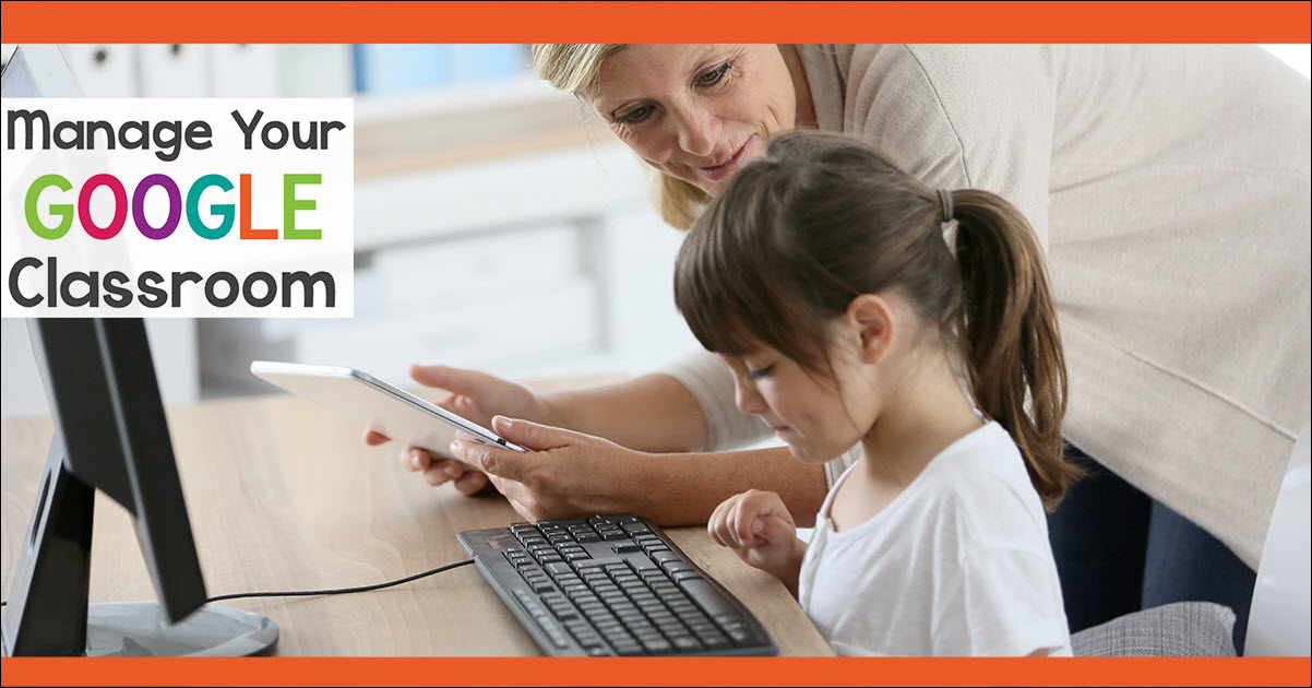 Corkboard Connections: Google Classroom Management Tips