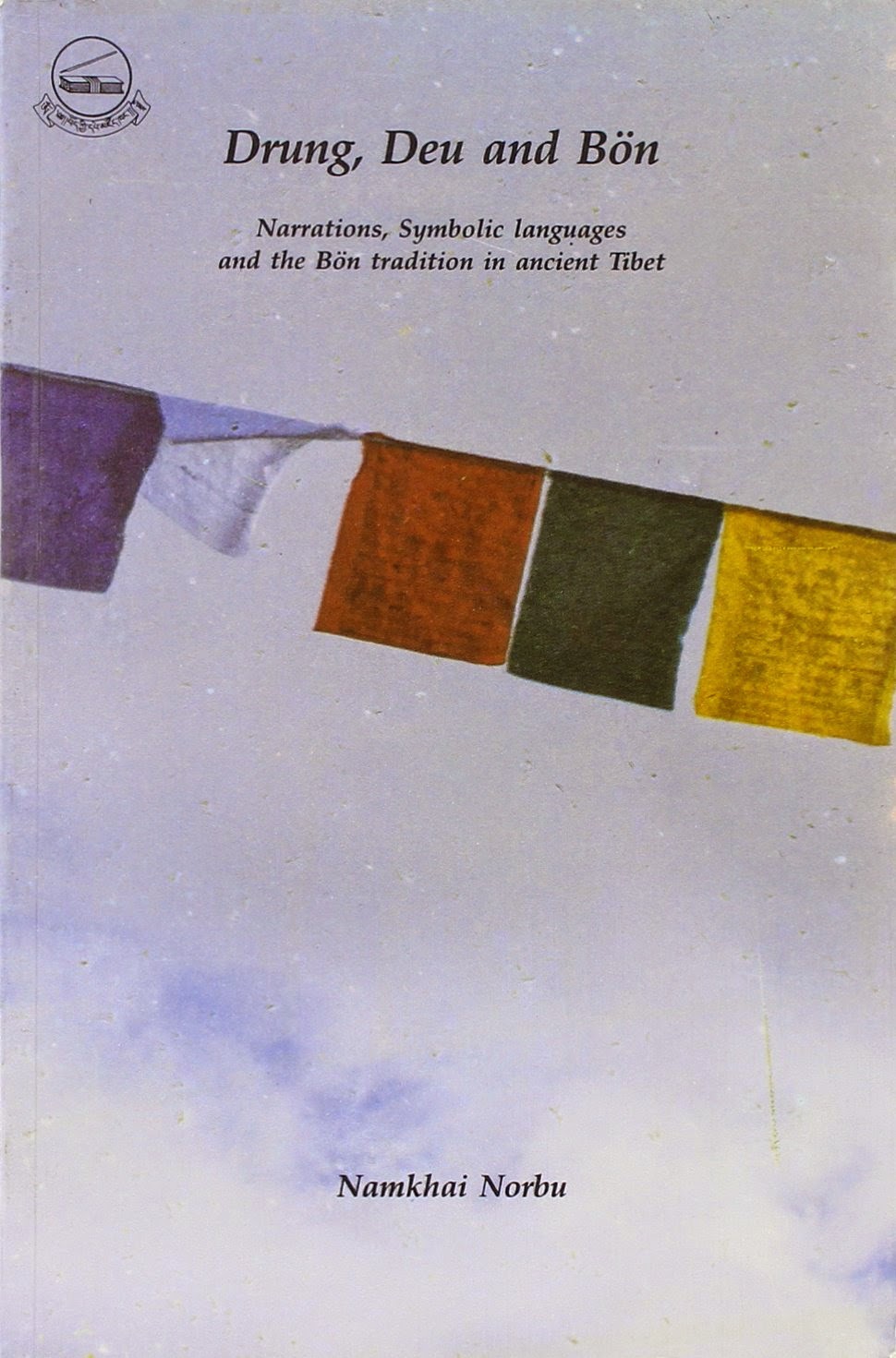 Okar Research: Drung, Deu: Ancient Narrations & Symbolic Languages