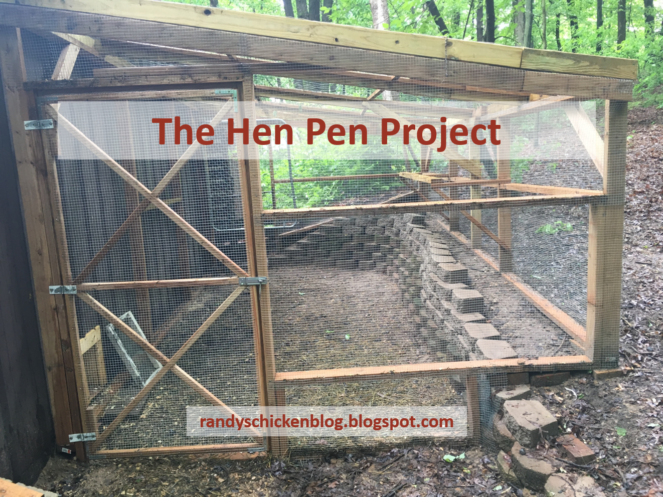 Randy's Chicken Blog: The Hen Pen Project