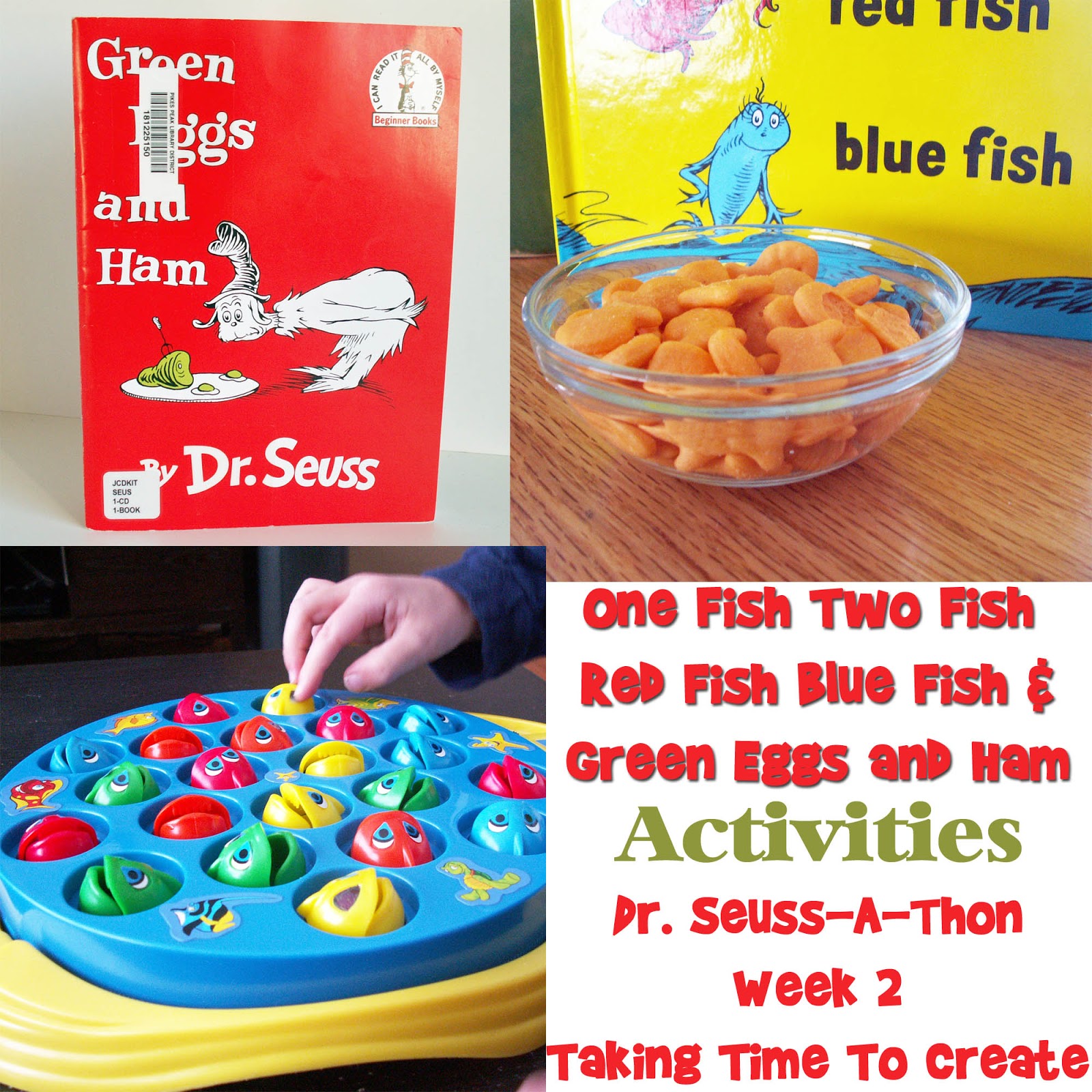 Taking Time To Create: Dr. Seuss-A-Thon Week 2 {"One Fish Two Fish Red ...