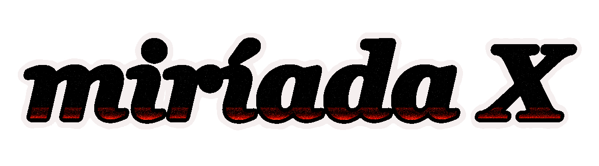 Mis Miríada X: Miríada X