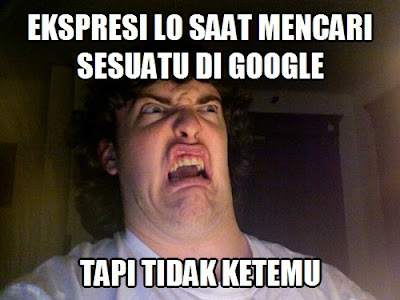 35 Meme Lucu Mesin Pencari Populer Google - Meme Kocak Bikin Ngakak