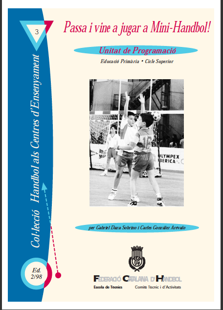 Educació Física i Esport: Mini-handbol / Mini-balonmano / Mini-handball