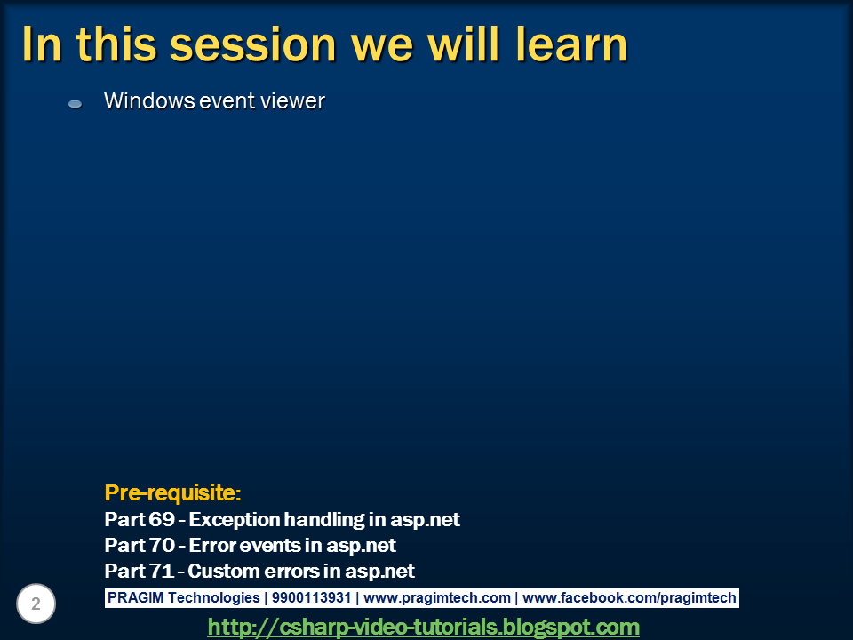 Sql server, .net and c# video tutorial: Part 72 –Windows event viewer